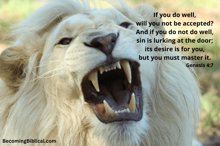 Sin Lurks at the Door – Becoming Biblical